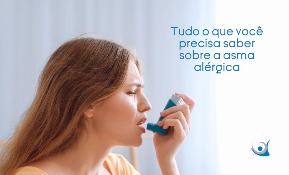 Tudo o que você precisa saber sobre a asma alérgica - Alergoclínica